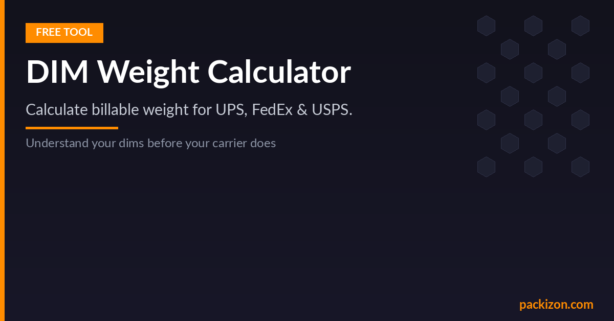 DIM Weight Calculator | Dimensional Weight Formula & Guide | Packizon